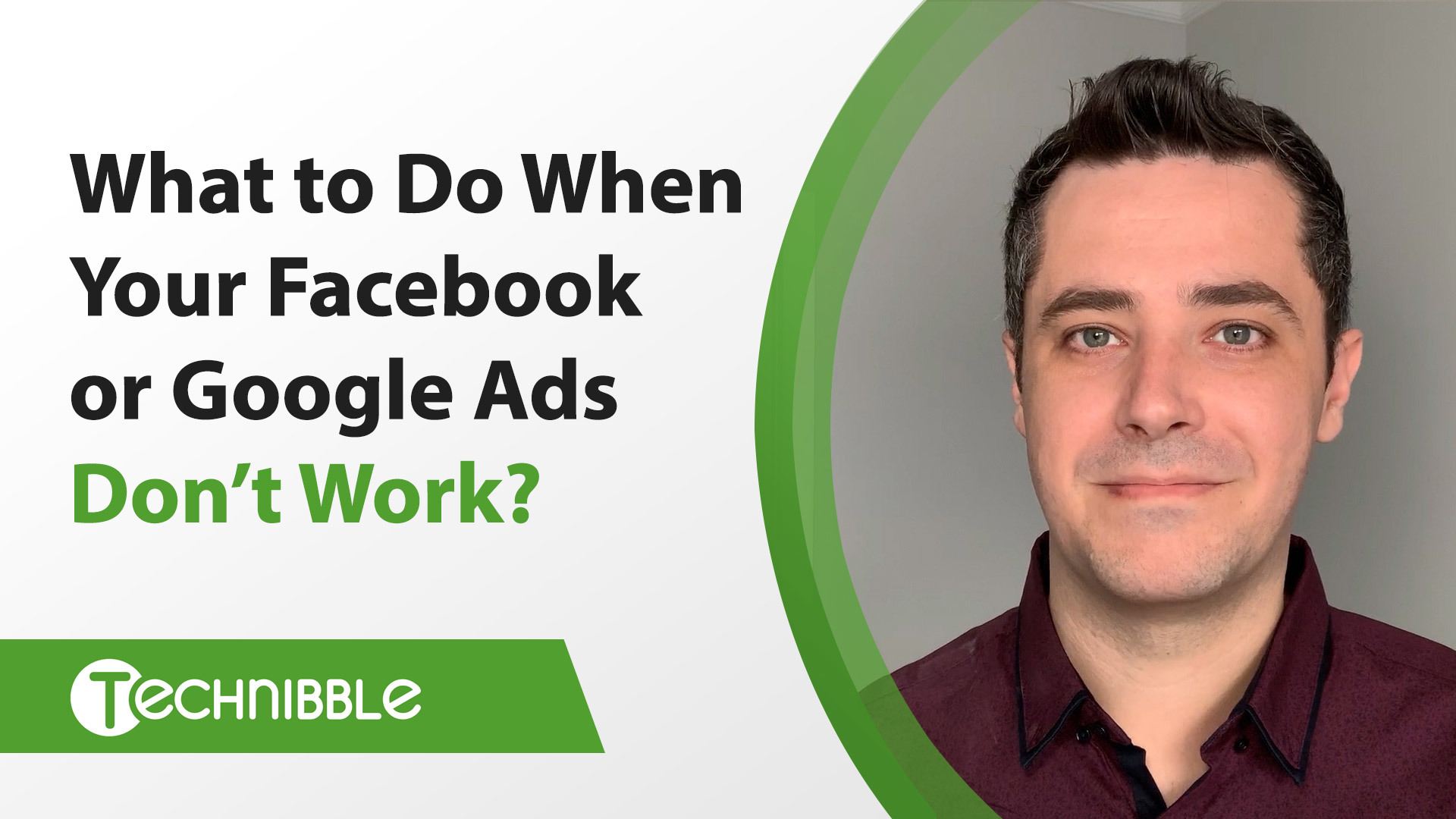 What to Do When Your Facebook or Google Ads Don’t Work? - Technibble