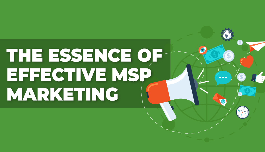 The Essence of Effective MSP Marketing - Technibble