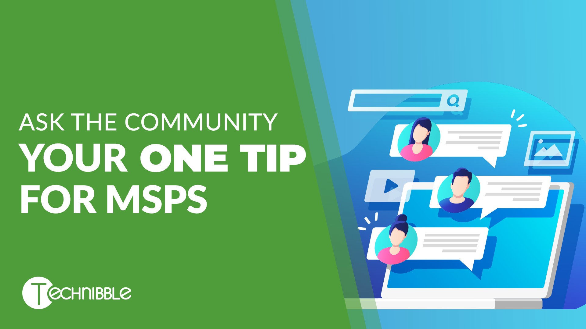 Your ONE Tip for Managed Service Providers - Technibble